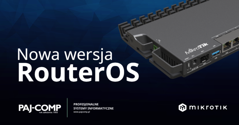 Mikrotik – nowa wersja RouterOS 7.7 – PAJ-COMP